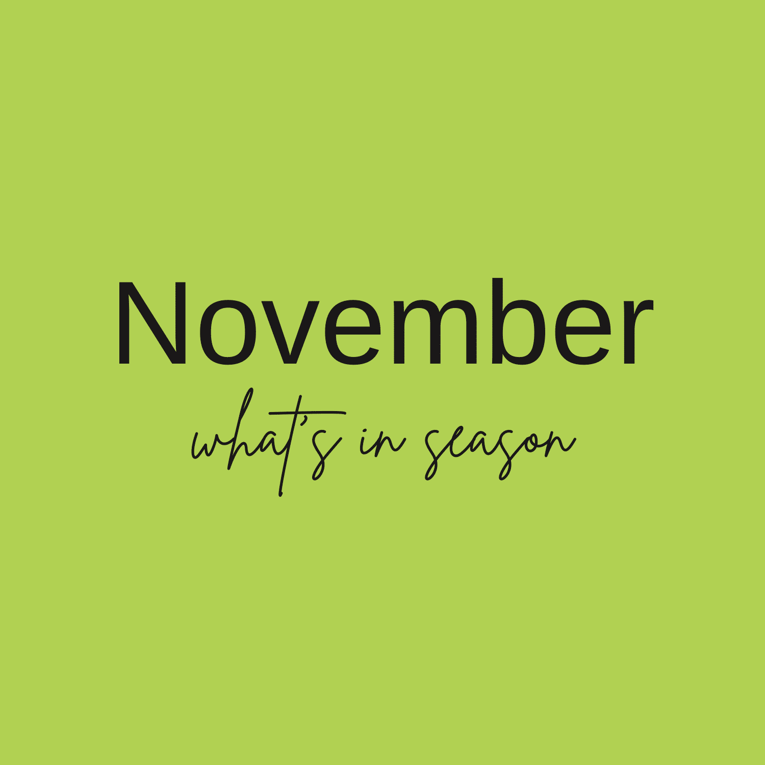 -What's in Season in November?